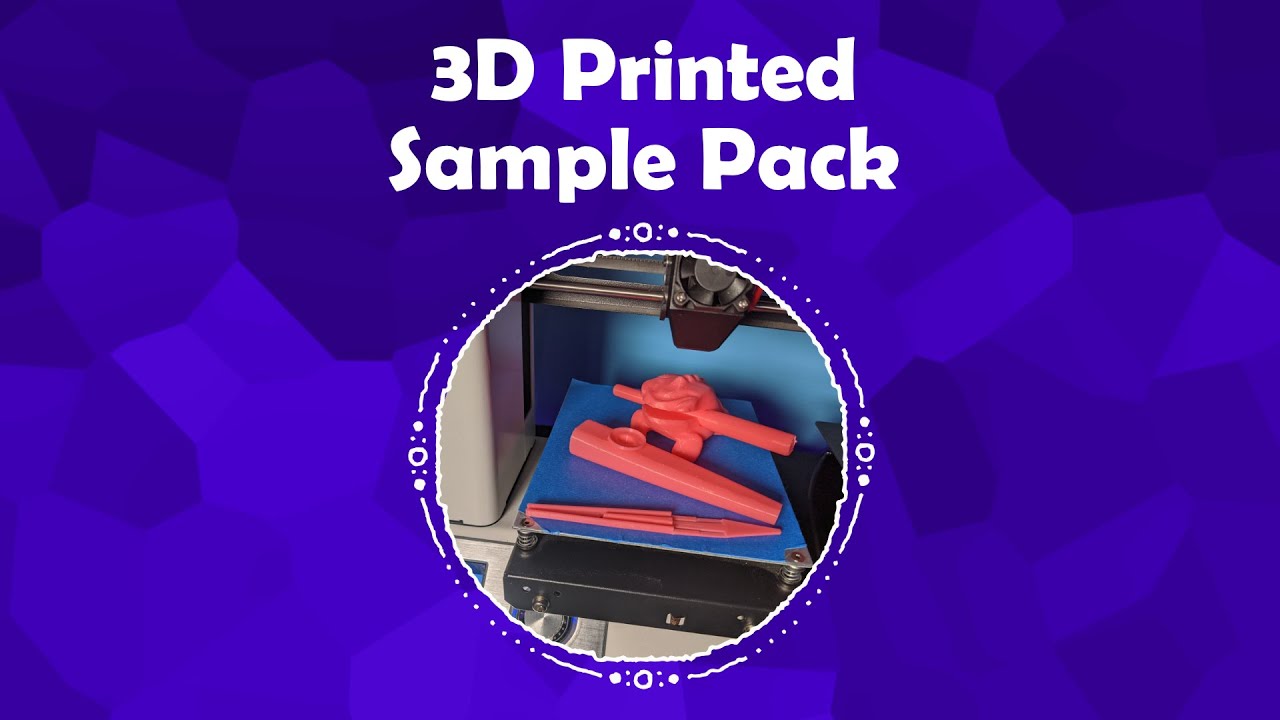 3D Printed Sample Pack - YouTube