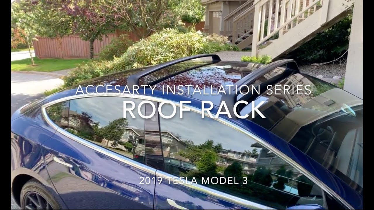 Tesla Model 3 Roof Rack installation - YouTube