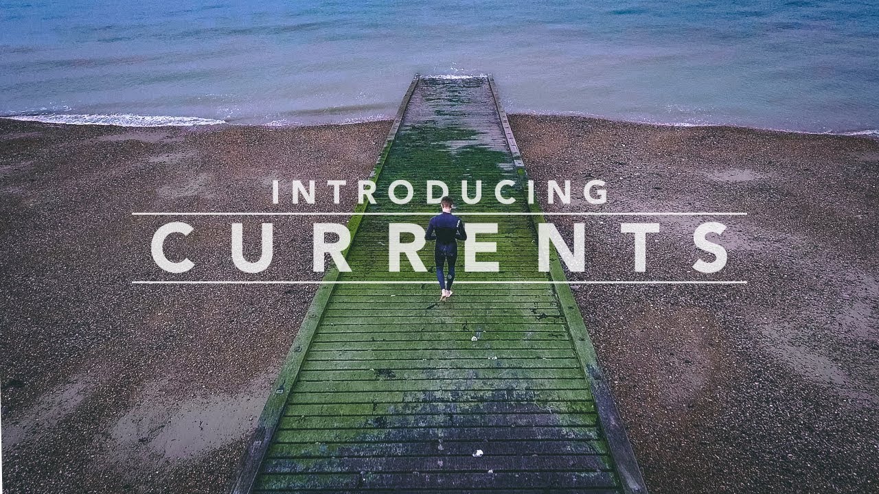 03 // INTRODUCING CURRENTS - YouTube