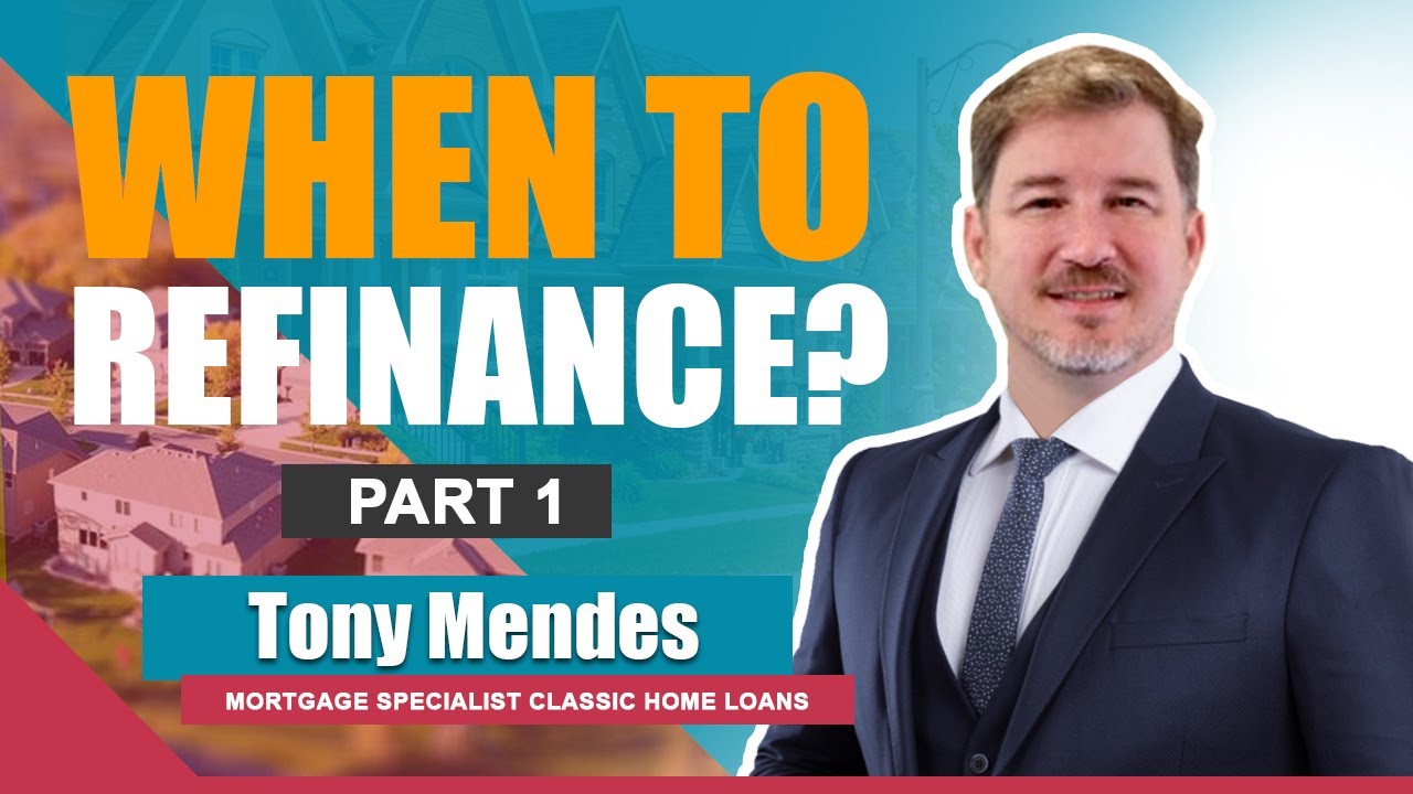 When to Refinance? Part 1 of 7 | Lowering Interest Rates | Refinancing ...