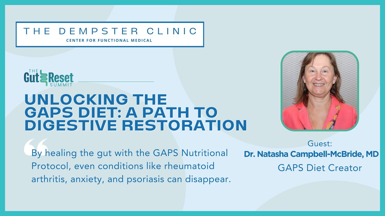 Unlocking the GAPS Diet: A Path to Digestive Restoration Dr. Natasha ...