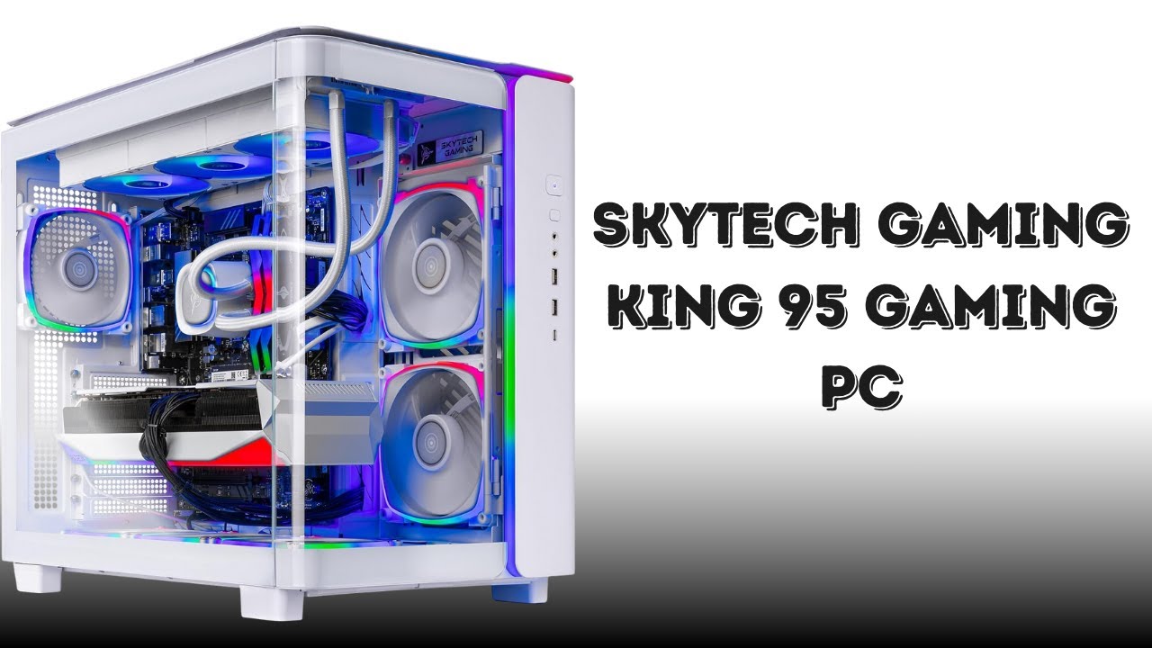High-End Gaming PC for Ultra Settings & 60+ FPS | Skytech King 95 ...