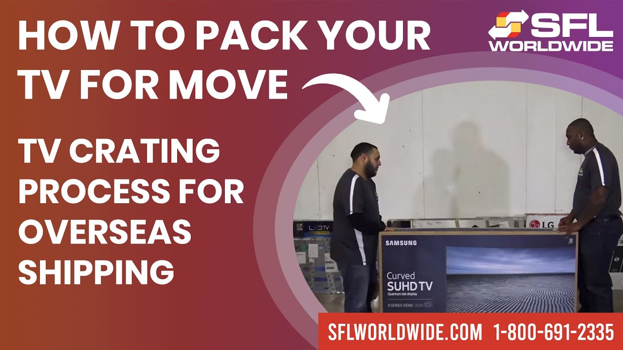 Shipping TV from USA | Crate Shipping Service | Crating and Shipping TV ...