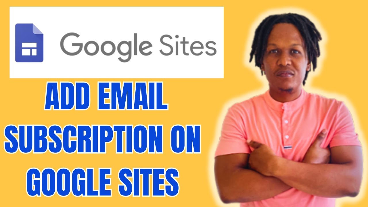 HOW TO ADD EMAIL SUBSCRIPTION ON GOOGLE SITES 2024 YouTube HOW TO ADD EMAIL SUBSCRIPTION ON GOOGLE SITES 2024 YouTube