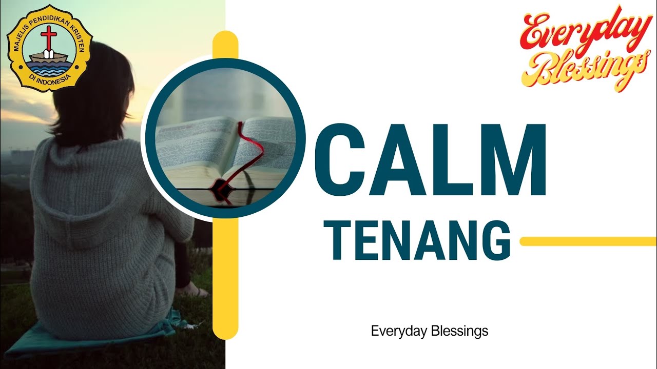 Everyday Blessing_CALM (TENANG) - YouTube