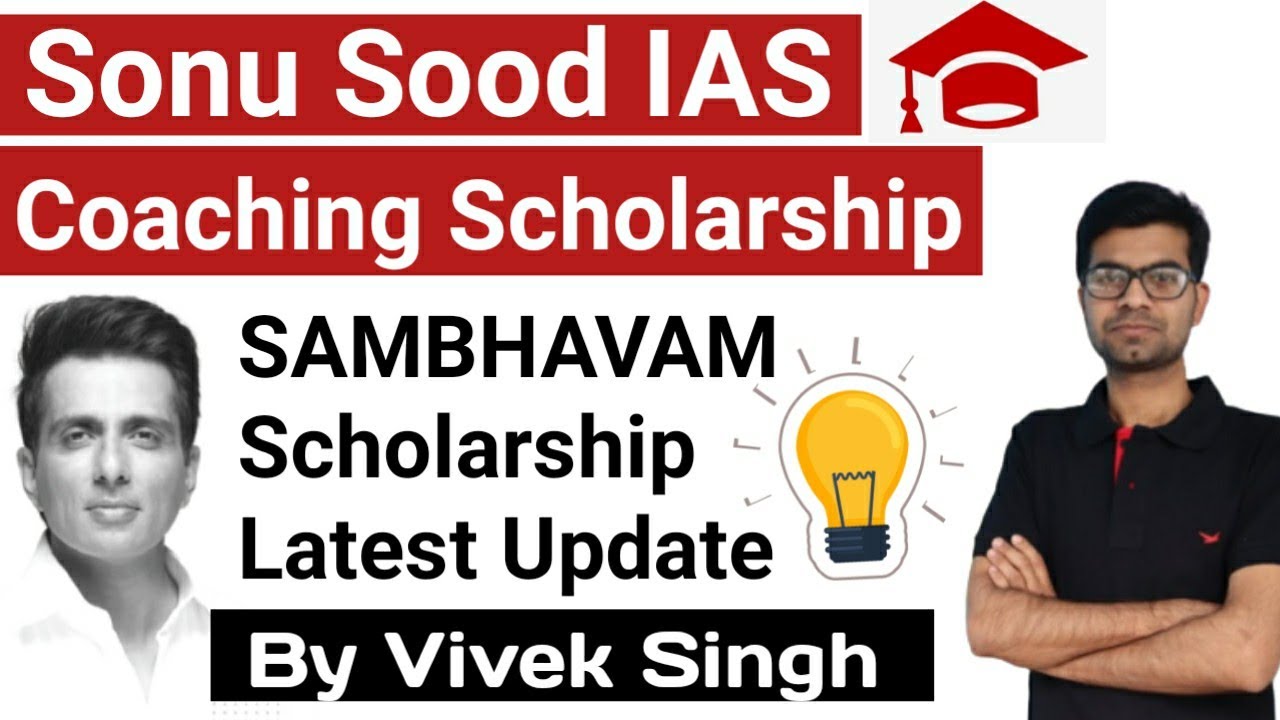 Sonu Sood IAS Coaching Scholarship Latest Updates || SAMBHAVAM ...