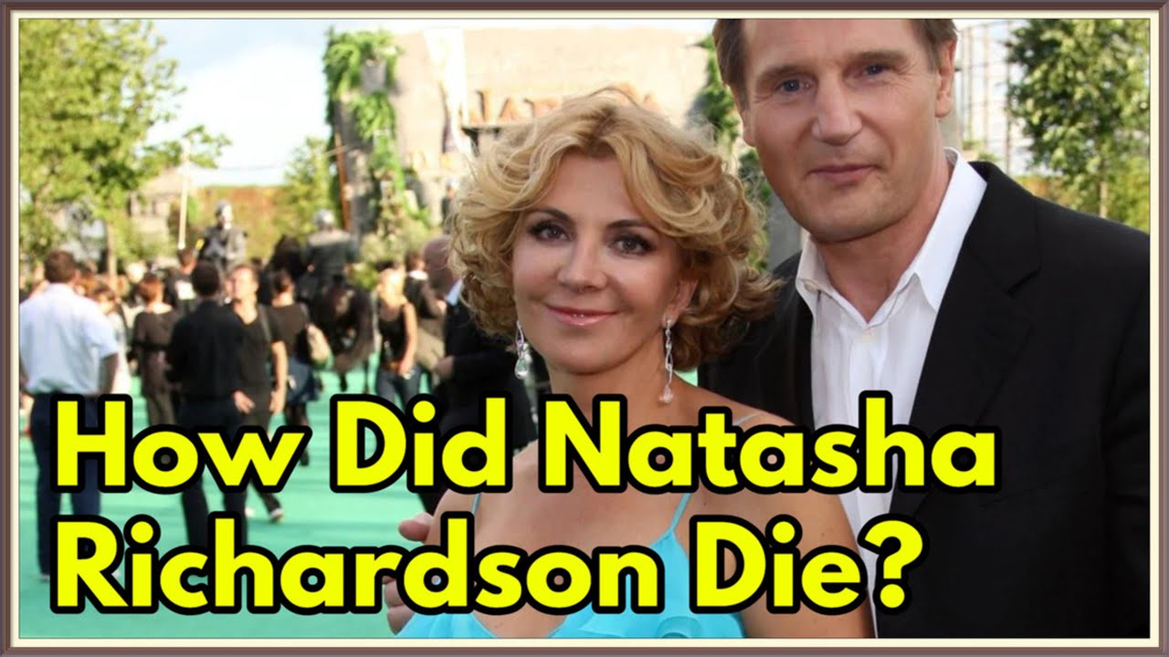 How Did Natasha Richardson Die? - YouTube