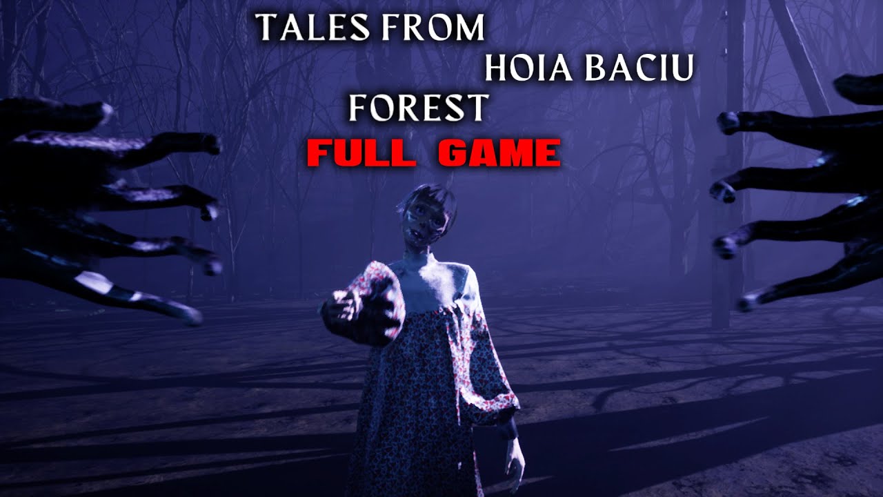 Tales From Hoia Baciu Forest: FULL GAME Walkthrough - YouTube