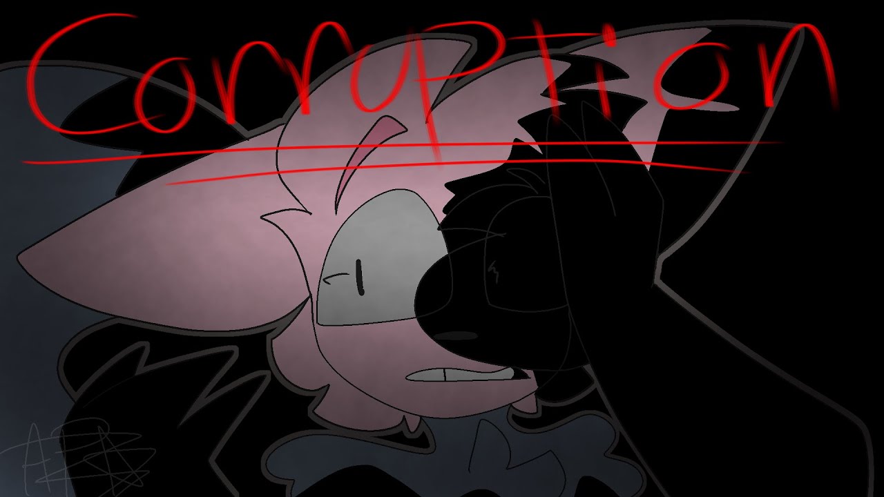Corruption || Animation Meme || Somewhat Lazy || Enjoy! \\• - YouTube