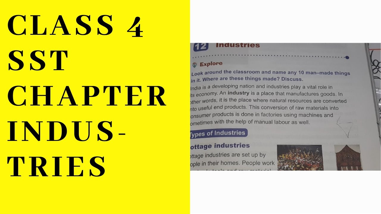 CLASS 4 SST CHAPTER INDUSTRIES - YouTube