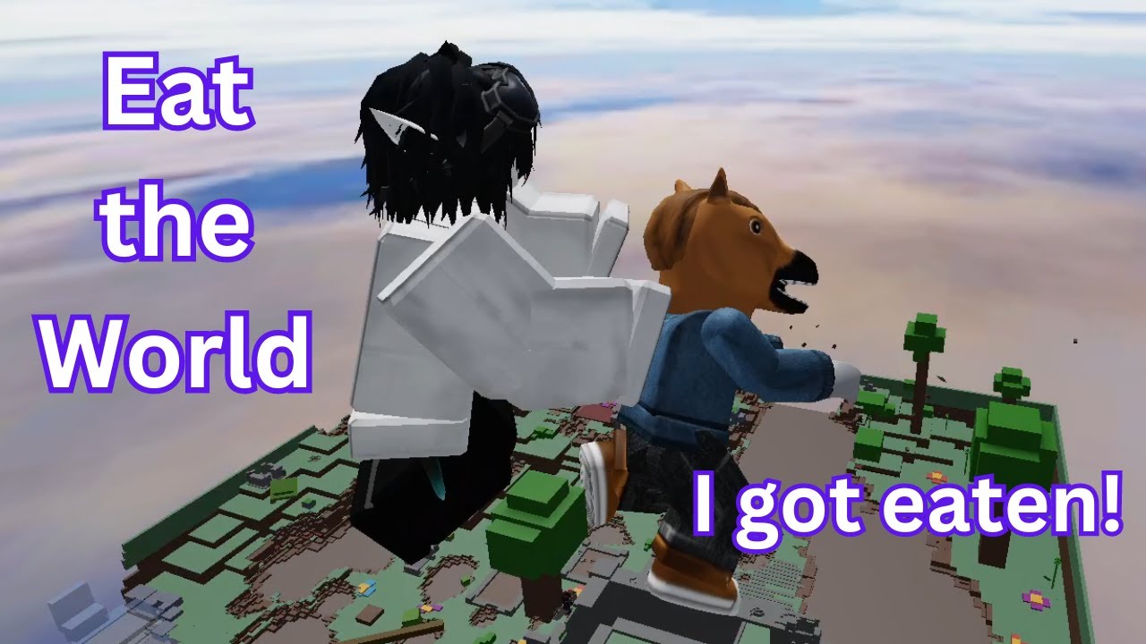 Eat the World I got eaten! #roblox #eattheworld - YouTube