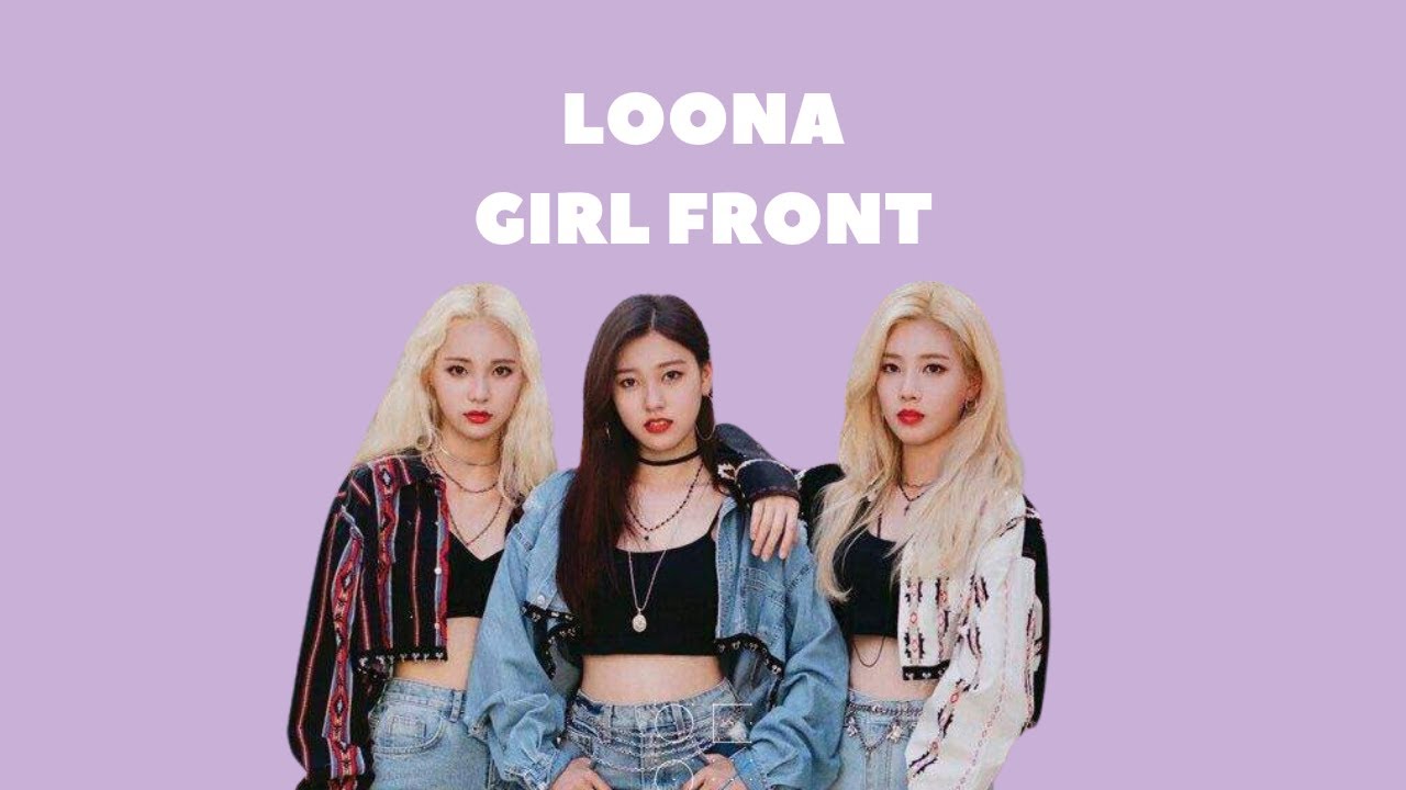 РАЗБОР ПЕСНИ LOONA GIRL FRONT| 100 ЛУЧШИХ ПЕСЕН В ИСТОРИИ К-ПОПА | УЧИ ...