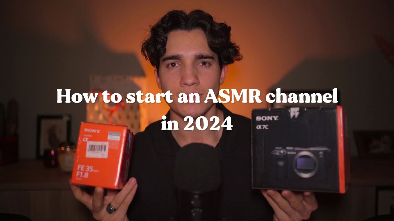 ASMR - How to start an ASMR channel (in 2024) - YouTube