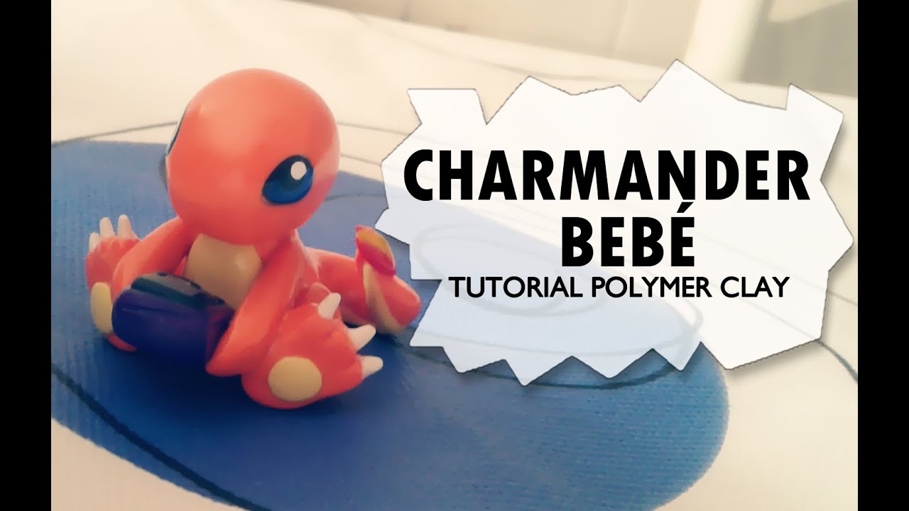 Baby Charmander Polymer Clay Tutorial / Charmander Bebé - YouTube