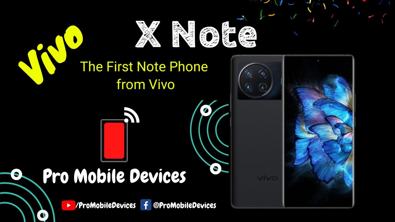 Vivo X Note Unveiled; Meet the First Note Phone from Vivo #Vivo, # ...