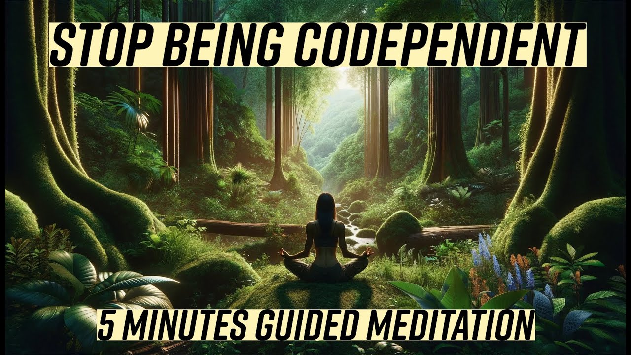 5-Minute Guided Meditation for Healing Codependency | Embrace Independence | Meditation Escapes ...