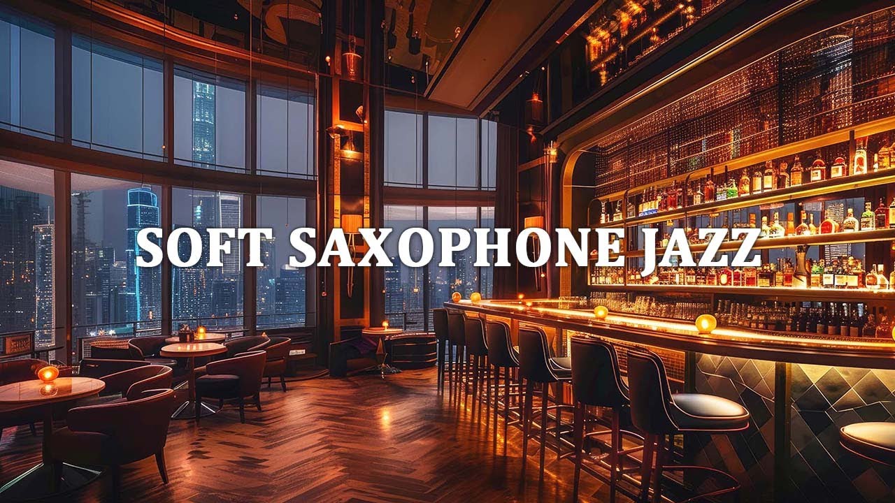 Luxury Saxophone Jazz - Jazz Bar Classics for Relax, Work - Sax Jazz ...