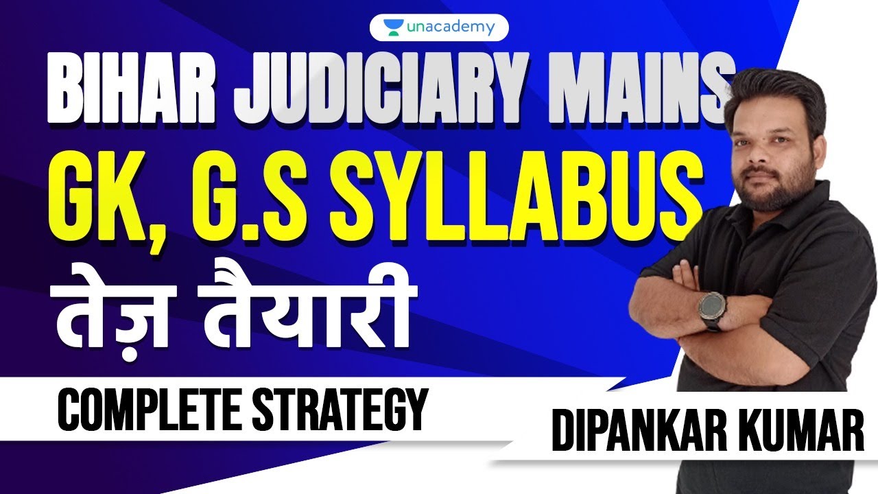 BIHAR JUDICIARY MAINS PREPARATION | G.K, G.S SYLLABUS | COMPLETE DISCUSSION | DIPANKAR KUMAR ...