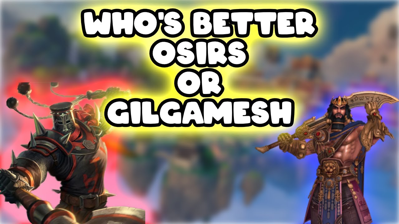 Who's better gilgamesh or Osiris - Smite Ranked Duel - YouTube