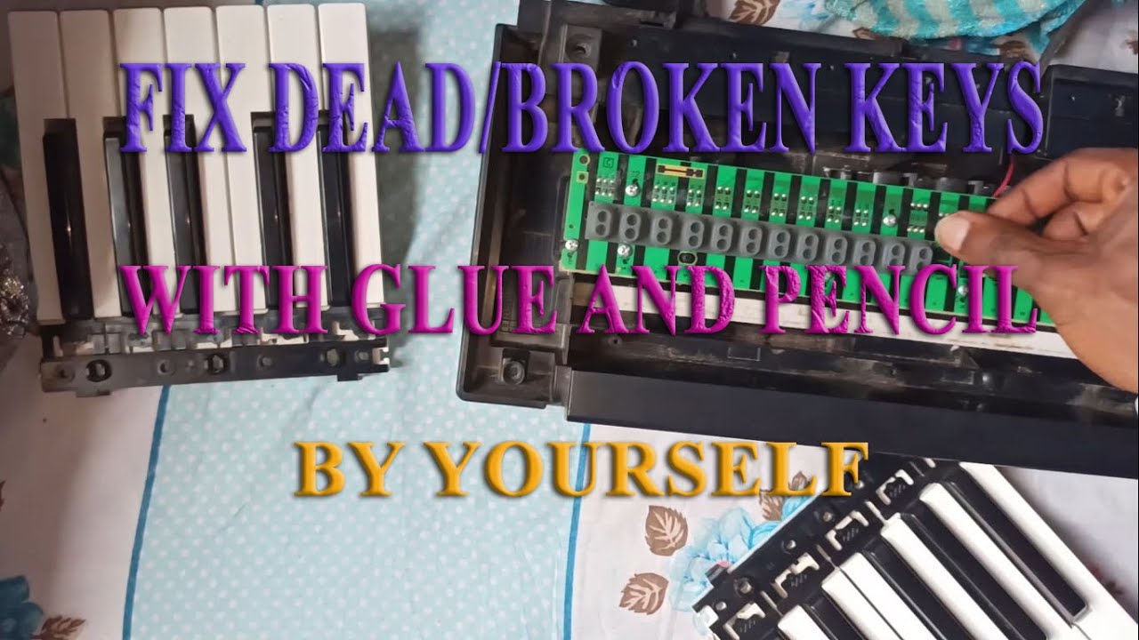HOW I FIXED MY DEAD AND BROKEN KEYS WITH SUPERGLUE AND PENCIL - YouTube