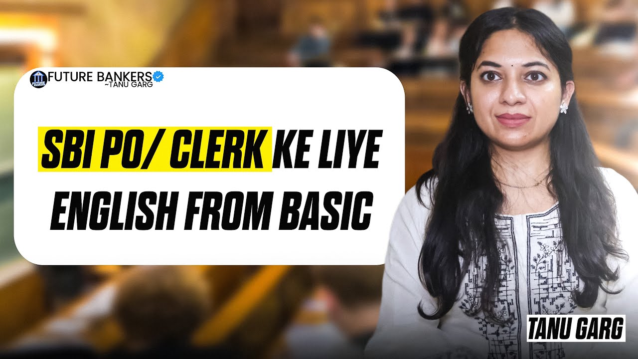Start doing English from BASIC | SBI PO/CLERK | No sectional cutoff | Tanu Garg - YouTube