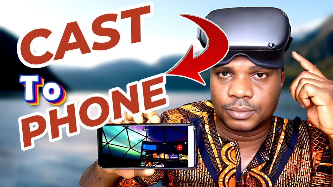 How To Cast Your Meta Quest To Your Phone — Oculus Quest To Phone - YouTube