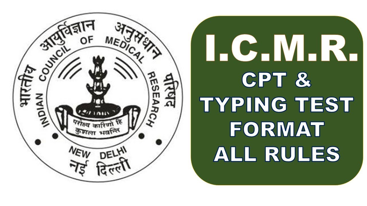 ICMR Indian Council Of Medical Research Cpt And Typing Test Rules 2018 icmr-indian-council-of-medical-research-cpt-and-typing-test-rules-2018