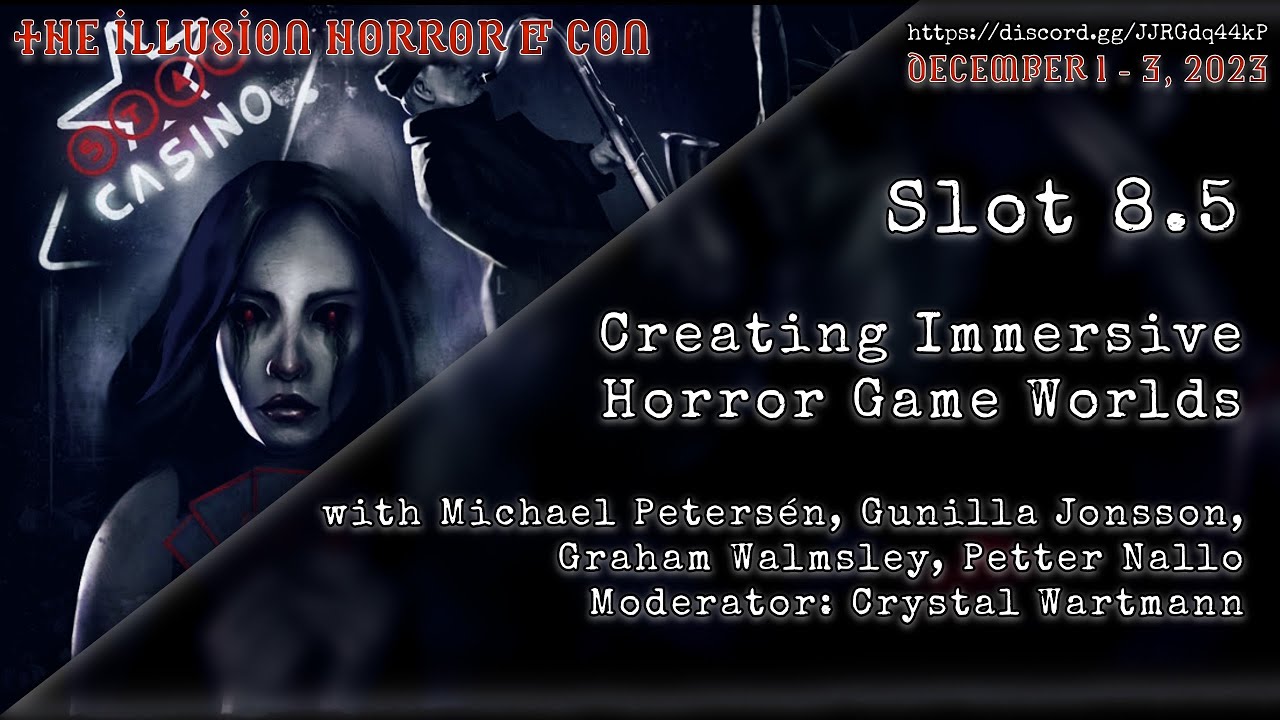 Creating Immersive Horror Game Worlds | 2023 Illusion Horror & Con ...