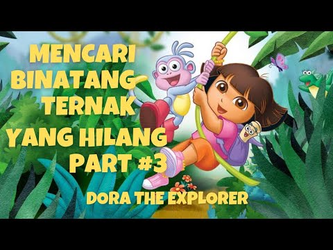 Dora The Explorer ( Searching for Lost Farm Animals ) part #3d - YouTube