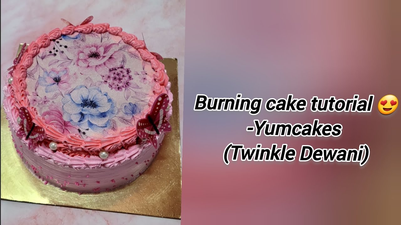 Burning Cake Tutorial | Viral cake tutorial by Twinkle dewani - YouTube