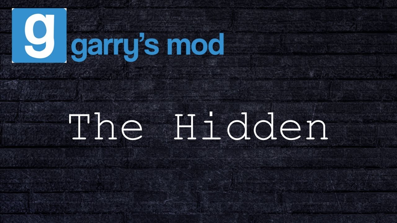 Gmod The Hidden | Scary Game Mode (Garry's Mod) - YouTube