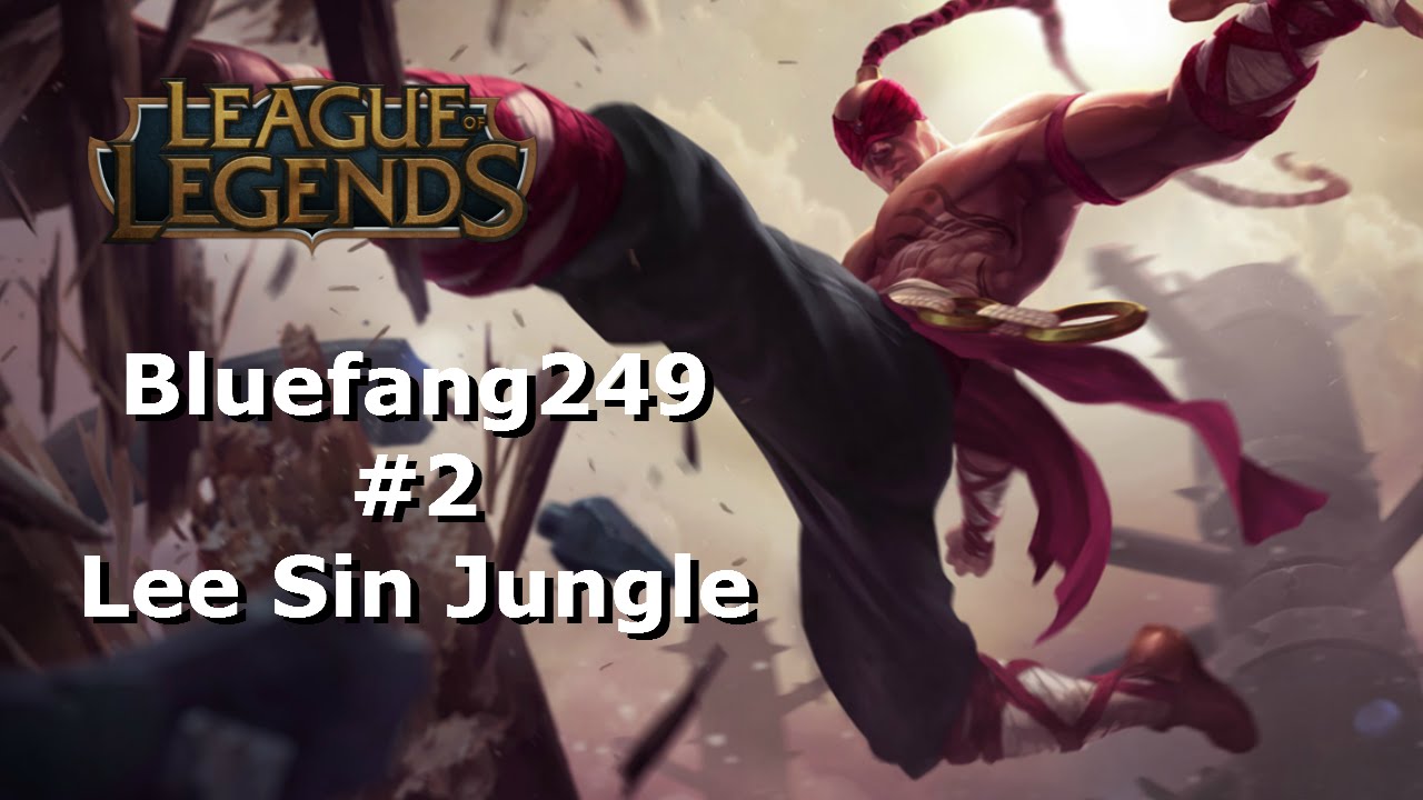 League of Legends - Lee Sin Jungle - Season 6 - YouTube