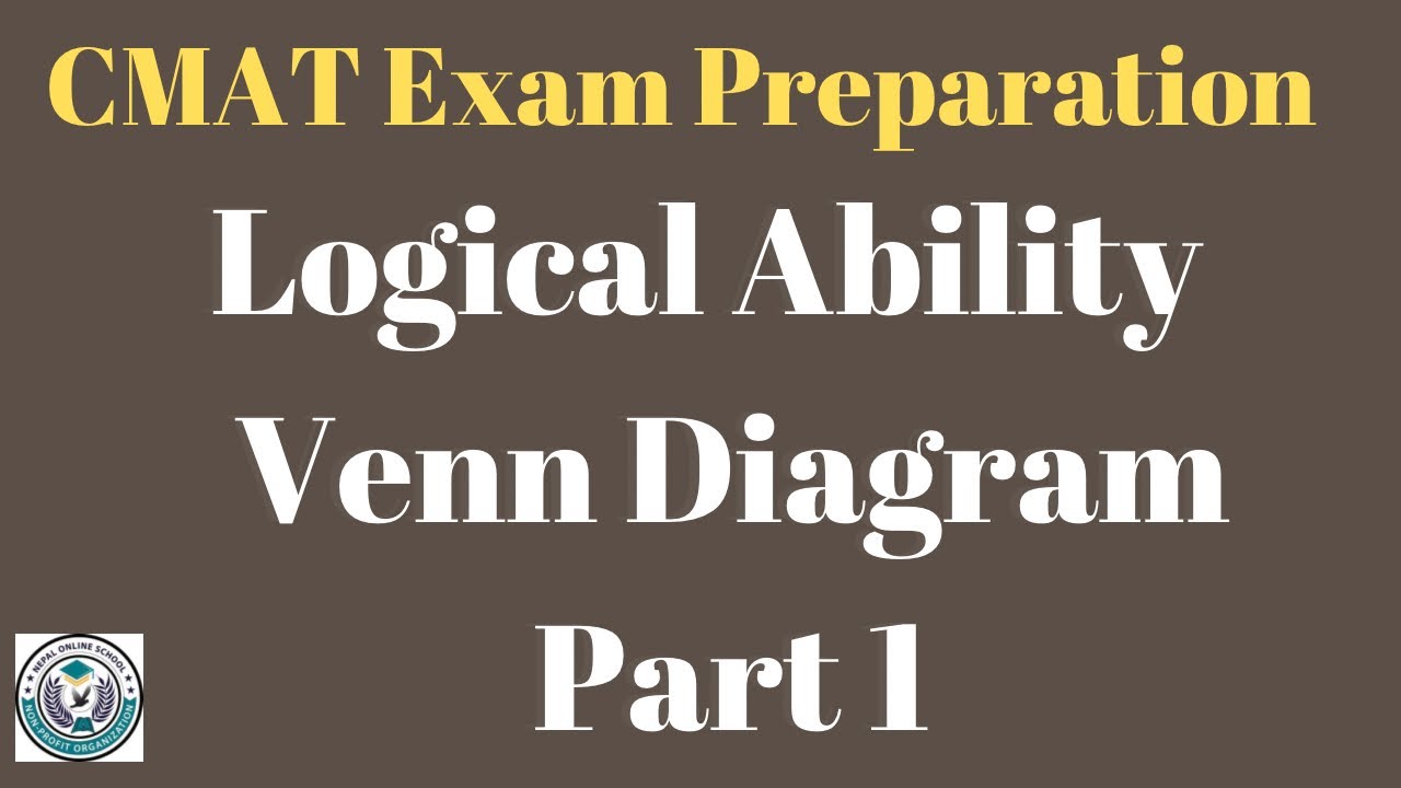 CMAT Exam Preparation Logical Ability Venn Diagram Part 1 YouTube CMAT Exam Preparation Logical Ability Venn Diagram Part 1 YouTube