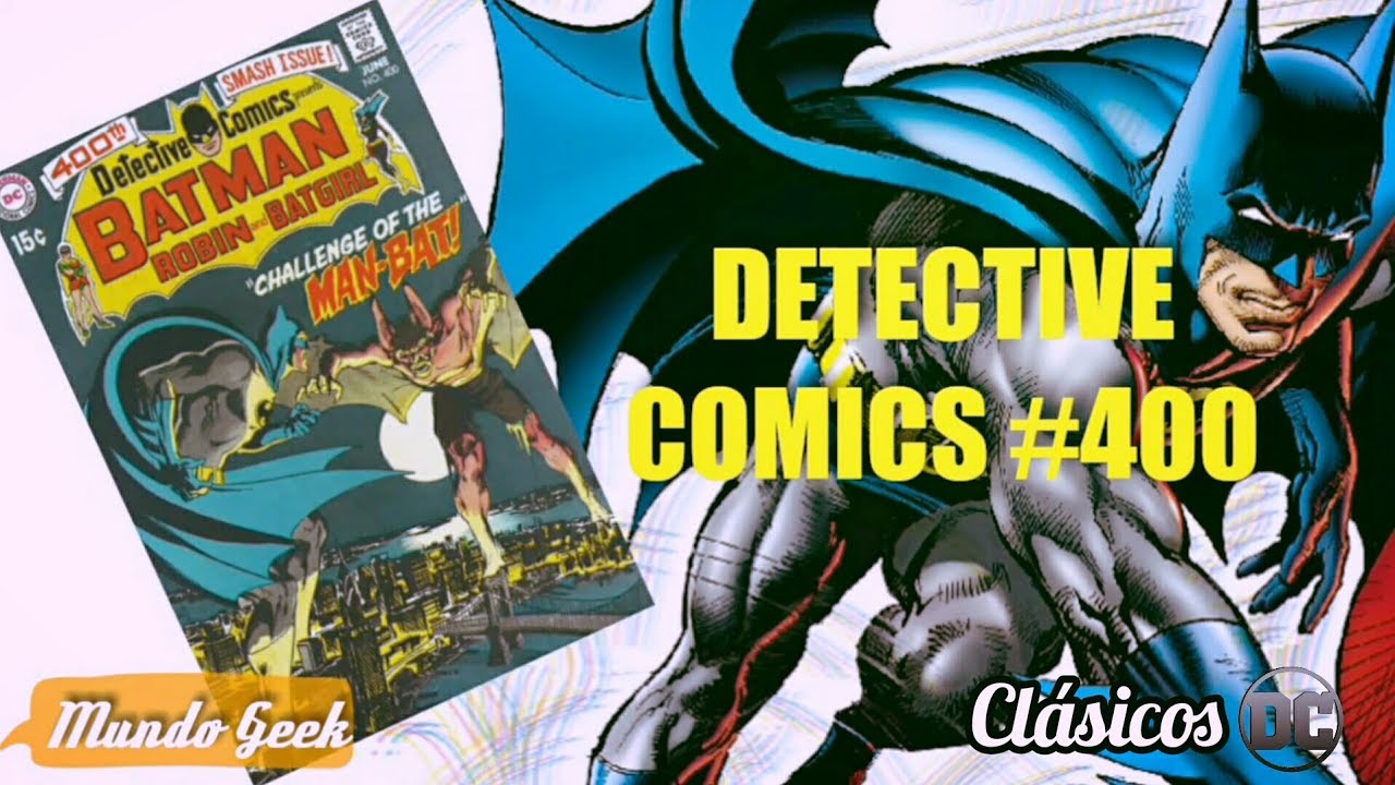 Detective Comics #400 DC Cómics México Smash Review Clásicos DC - YouTube