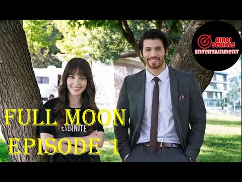 Full Moon || Episode-1 || Hindi Dubbed || Hindi Serial Entertainment ...