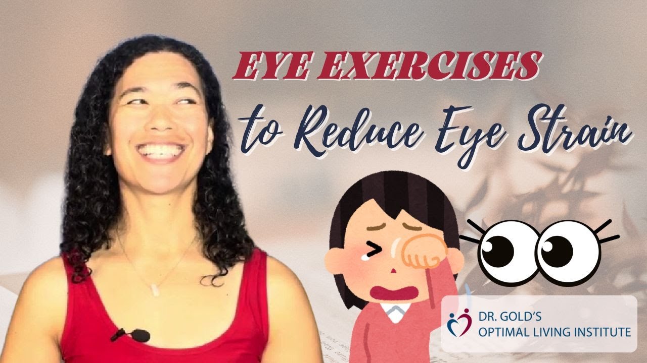 Eye Exercises to Reduce Eye Strain - YouTube