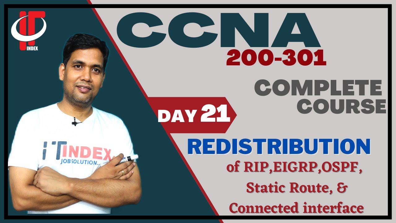 Day 21 | Redistribute RIP, EIGRP, OSPF, Static Route | Free CCNA ...