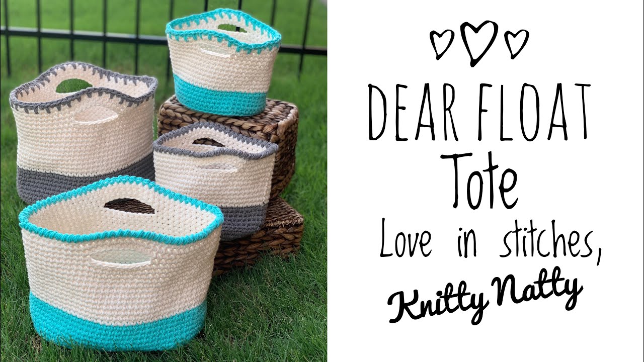Knitty Natty | Love Letters | Float Tote - YouTube