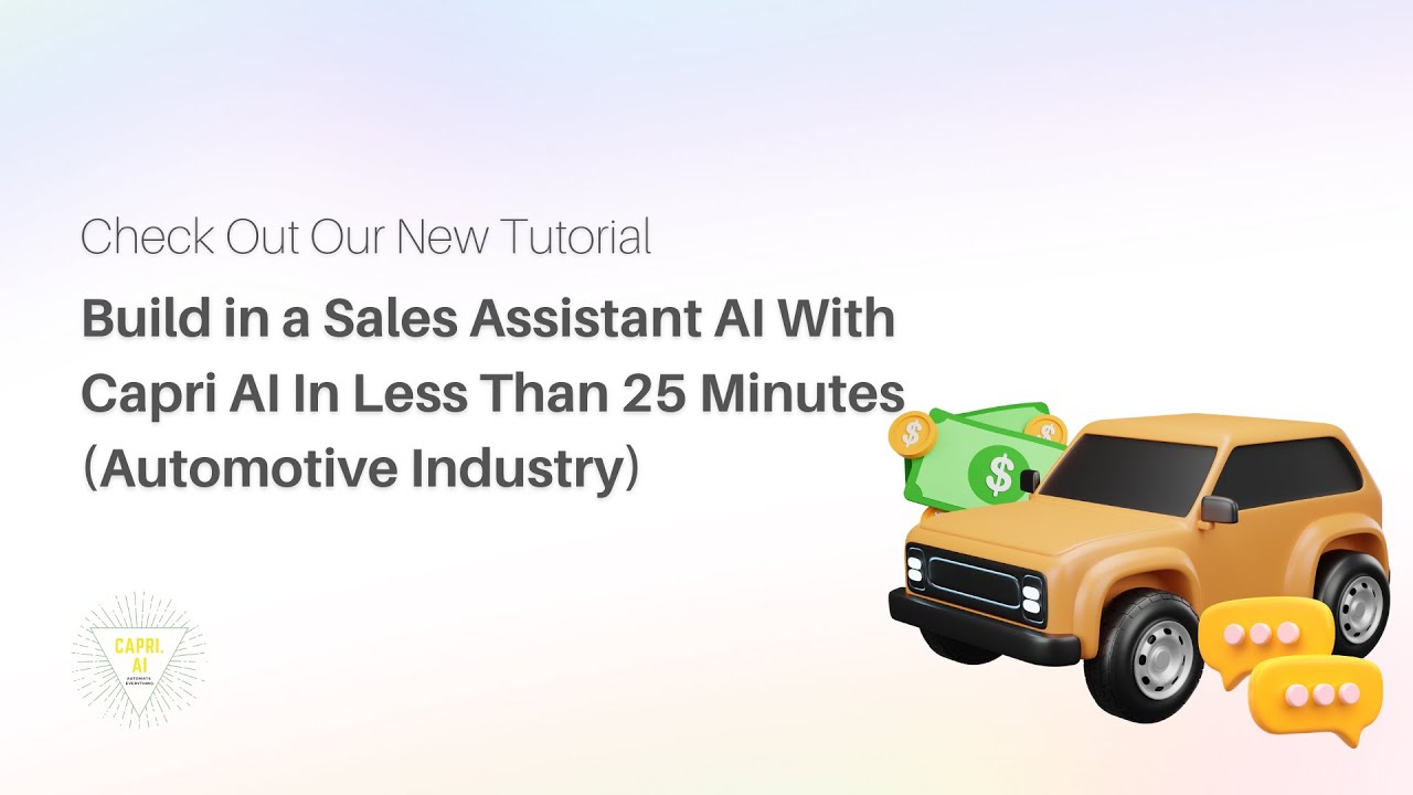 Build a Sales Assistant Ai with Capri.ai in Less Than 25 Minutes ...