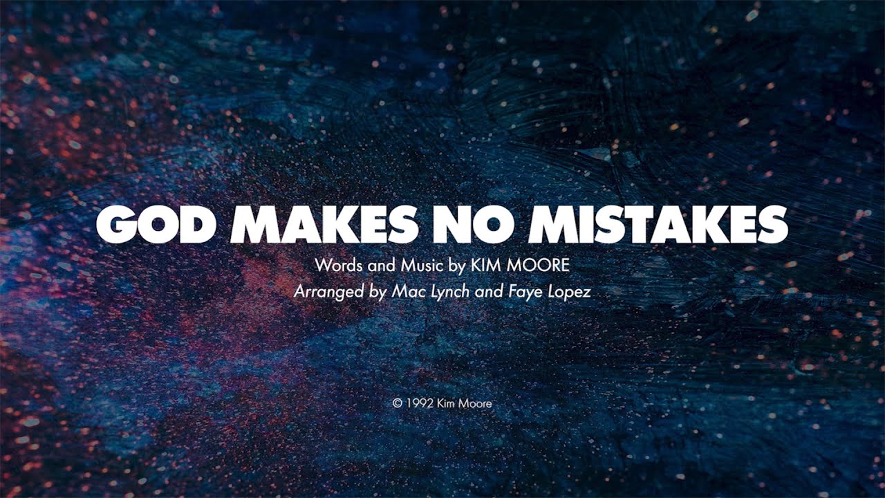 GOD MAKES NO MISTAKES - SATB (piano track + lyrics) - YouTube