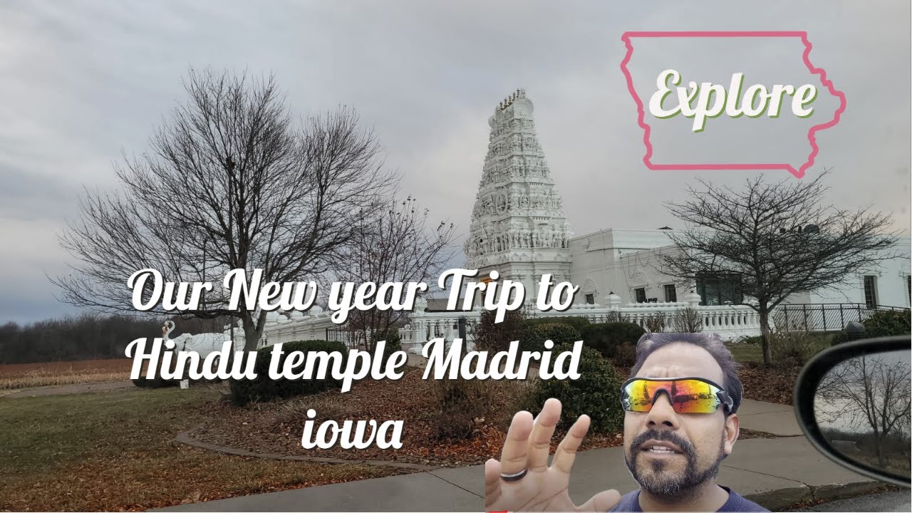 Our First New Years Trip To Hindu Temple Madrid Iowa Jan 2023 - YouTube