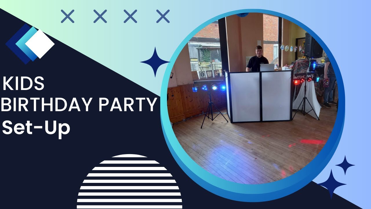 Kids Birthday Set-Up - YouTube