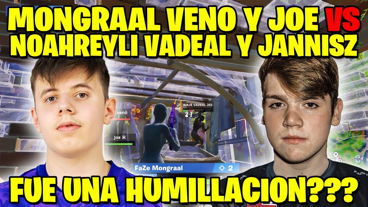MONGRAAL VENO Y JOE VS NOAHREYLI JANNISZ Y VADEAL SE ENCUENTRAN EN FNCS ...