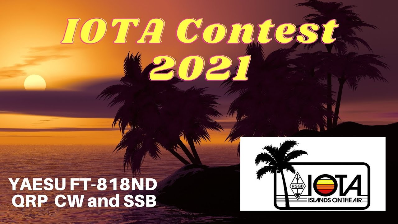 IOTA Contest 2021 - Yaesu FT-818ND - YouTube