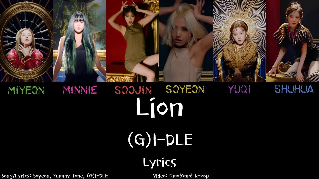 (G)I-DLE - Lion Lyrics (Han/Rom/Eng) - YouTube