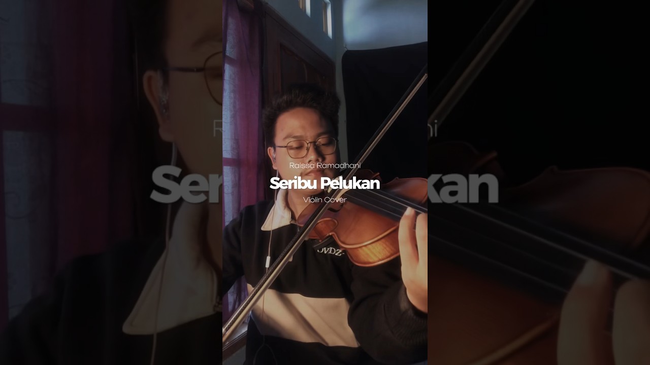 Seribu Pelukan-Raissa Ramadhani (Violin Cover) #shorts #raissaramadhani ...