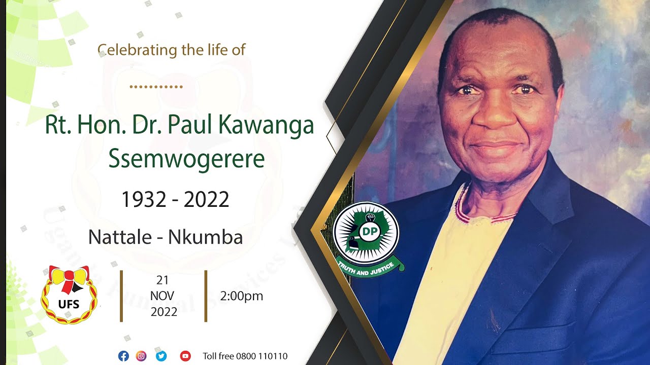 BURIAL CEREMONY, CELEBRATING THE LIFE OF RT.HON. DR. PAUL KAWANGA ...
