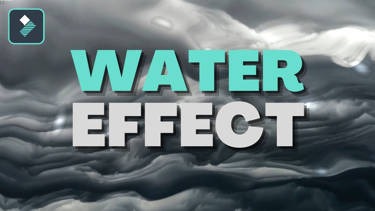 How To Make Water Effect On Filmora 11 Tutorial - YouTube