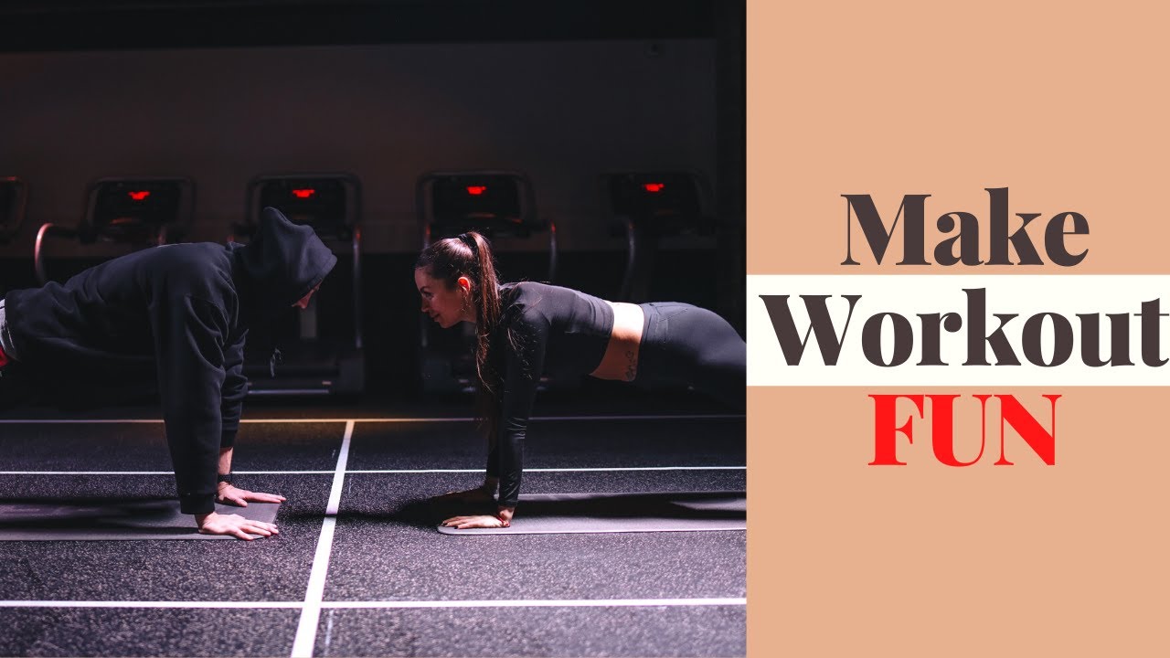 6 EASY steps to make EXERCISE more FUN. GUARANTEED! - YouTube