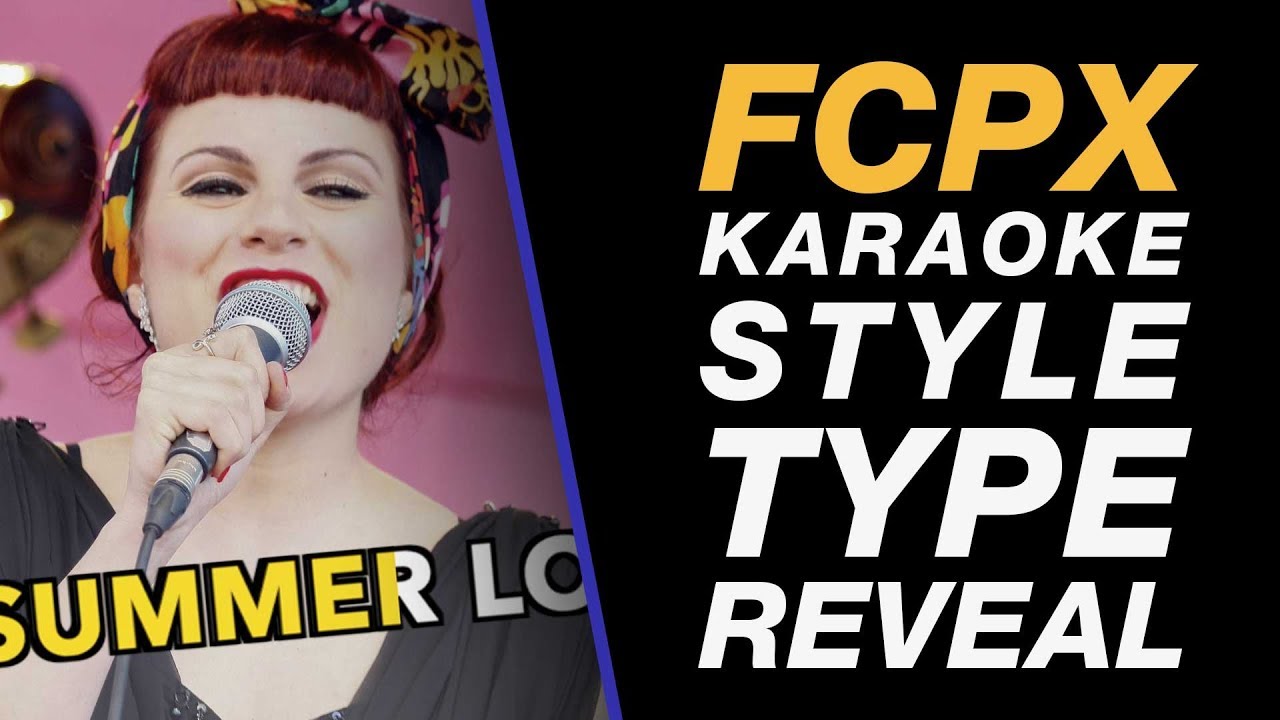 Karaoke Text Lyrics Reveal In Final Cut Pro NO EXTERNAL PLUGINS YouTube karaoke-text-lyrics-reveal-in-final-cut-pro-no-external-plugins-youtube